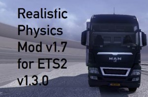 Realistic Physics Mod v1.7 Update for ETS2 v1.3 - ETS2planet.com